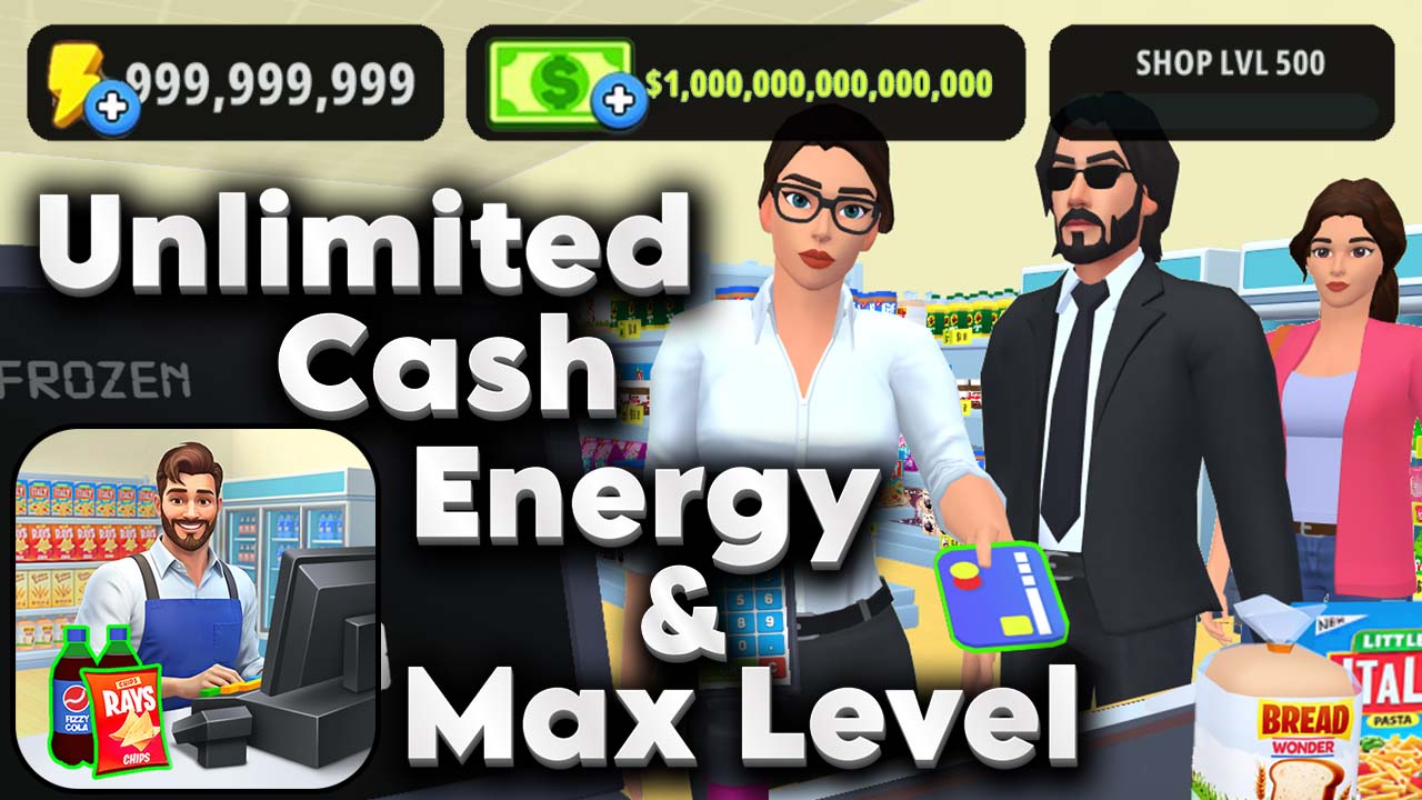 My Supermarket Simulator 3D: Unlimited Cash, Energy, and Max Store ...